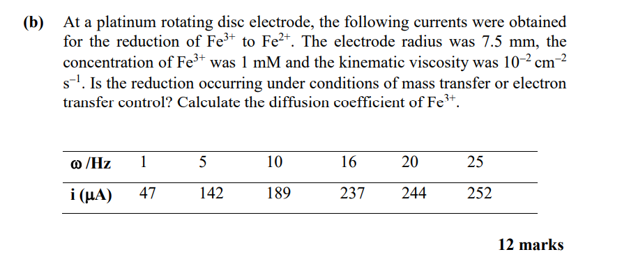 Solved At a platinum rotating disc electrode, the following | Chegg.com