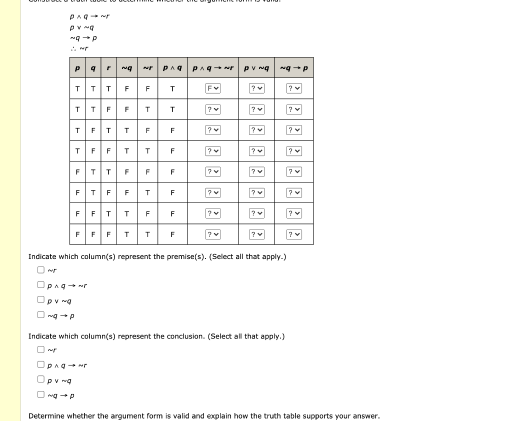 Solved Construct a truth table to determine whether the | Chegg.com