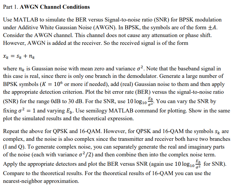 Solved Part 1. AWGN Channel Conditions Use MATLAB to | Chegg.com
