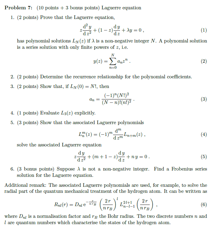 Solved 1. Prove that the Laguerre equation, has polynomial | Chegg.com