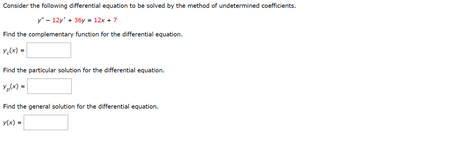 Solved y′′−12y′+36y=12x+7 Find the complementary function | Chegg.com