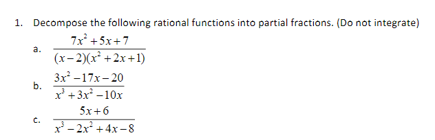 Solved 1. Decompose the following rational functions into | Chegg.com