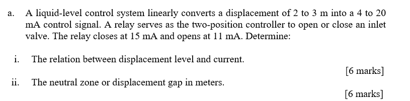 Solved A liquid-level control system linearly converts a | Chegg.com