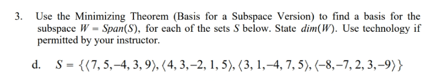 Solved Use the Minimizing Theorem (Basis for a Subspace | Chegg.com