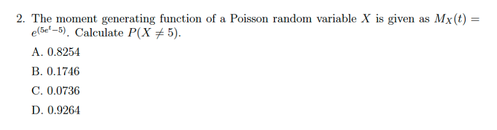 Solved 2. The moment generating function of a Poisson random | Chegg.com