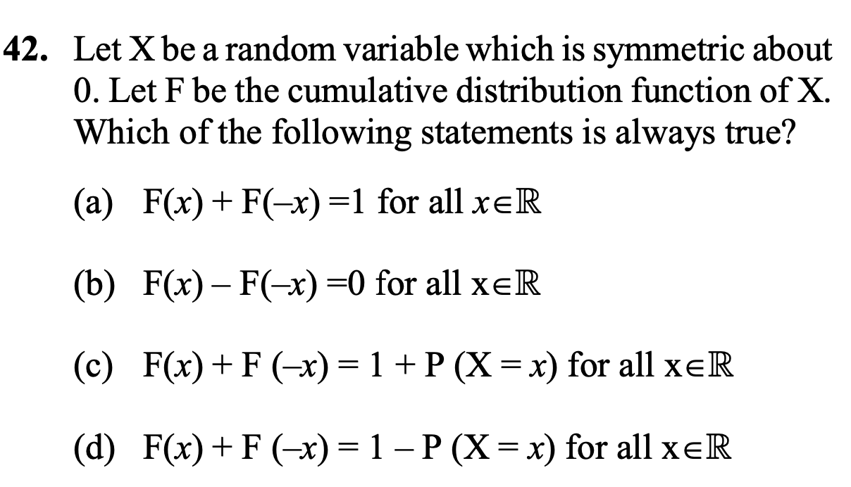 Solved Let X be a random variable which is symmetric about0. | Chegg.com