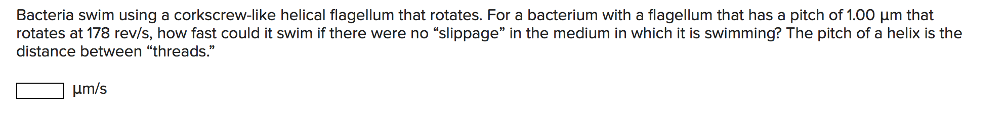 Solved Bacteria swim using a corkscrew-like helical | Chegg.com