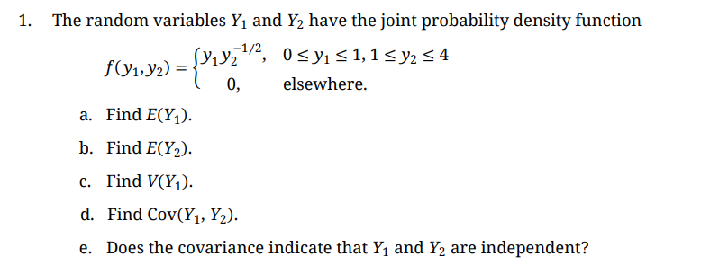 Solved 1. The random variables Y1 and Y2 have the joint | Chegg.com
