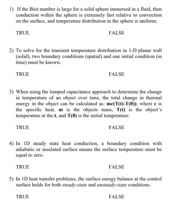 Solved 1) If the Biot number is large for a solid sphere | Chegg.com