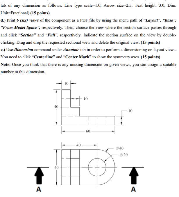 Solved tab of any dimension as follows: Line type scale=1.0, | Chegg.com