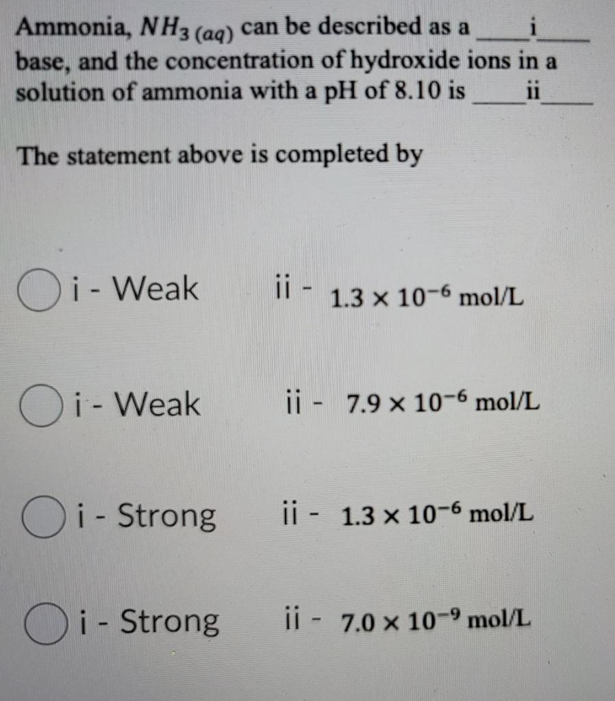 Solved Ammonia, NH3(aq) can be described as a base, and the | Chegg.com