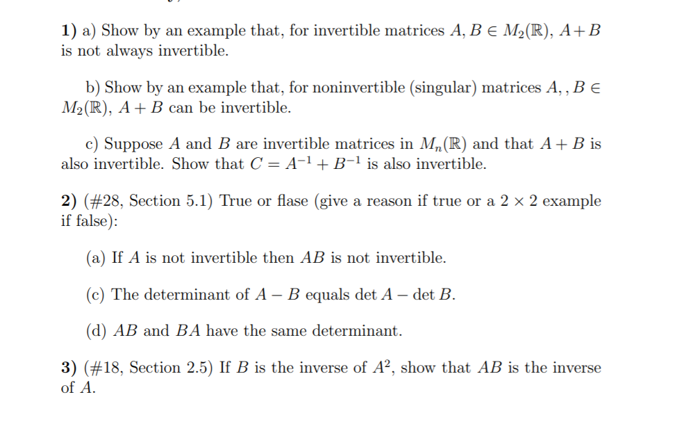Solved 1) a) Show by an example that, for invertible | Chegg.com