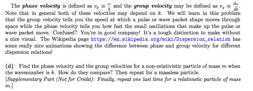 Solved The phase velocity is defined as vp and the group | Chegg.com