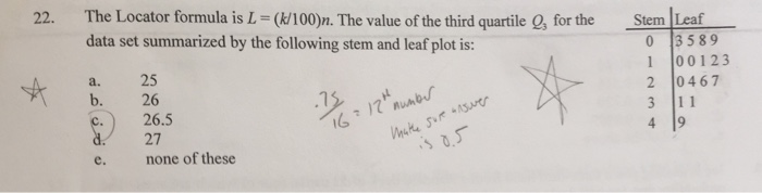 Solved 22. The Locator formula is L )n. The value of the | Chegg.com