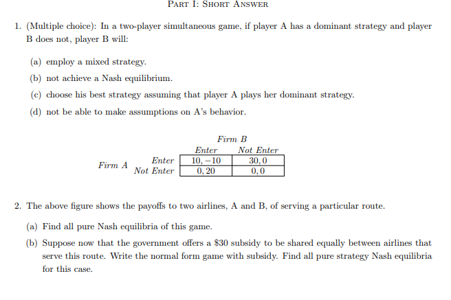 Solved PART I: SHORT ANSWER 1. (Multiple choice): In a | Chegg.com