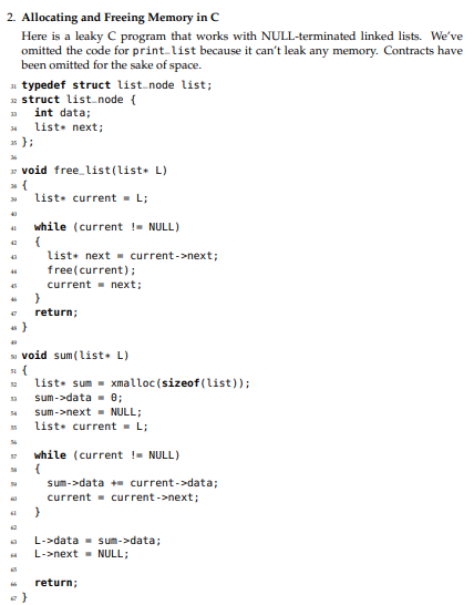 Solved 2. Allocating and Freeing Memory in C Here is a leaky | Chegg.com