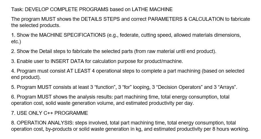 Solved Task: DEVELOP COMPLETE PROGRAMS based on LATHE | Chegg.com