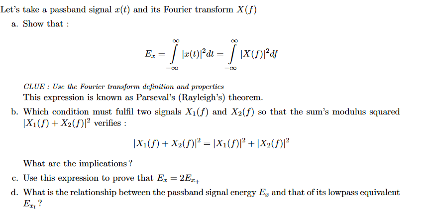 Solved Let's take a passband signal x(t) ﻿and its Fourier | Chegg.com