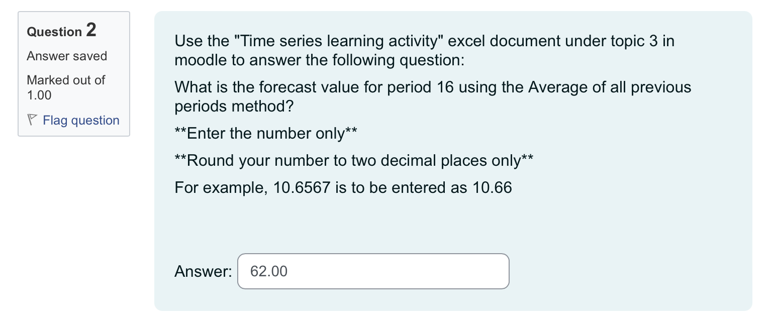 Solved Question 2 Answer saved Marked out of 1.00 Flag | Chegg.com