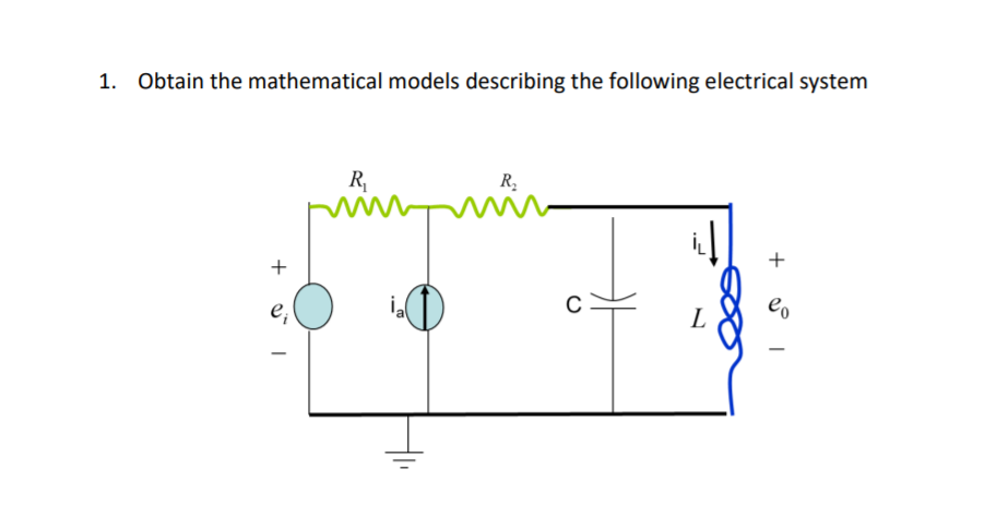 Solved 1. Obtain the mathematical models describing the | Chegg.com