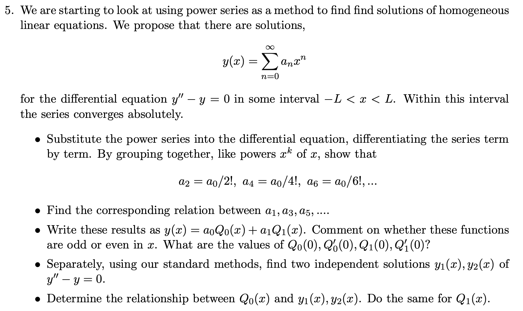 Solved 5. We are starting to look at using power series as a | Chegg.com