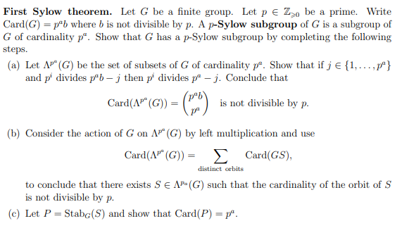 Solved First Sylow theorem. Let G be a finite group. Let p e | Chegg.com