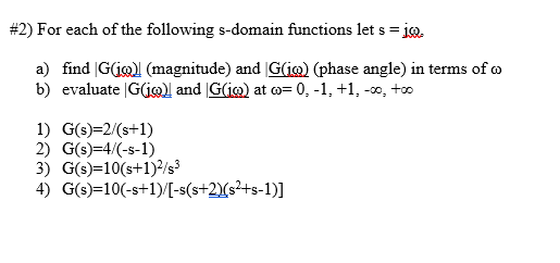 Solved #2) For each of the following s-domain functions let | Chegg.com