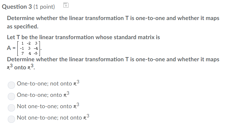 Solved Question 3 (1 point) Determine whether the linear | Chegg.com