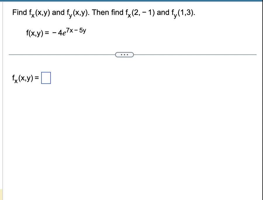 Solved Find fx(x,y) and fy(x,y). Then find fx(2,−1) and | Chegg.com