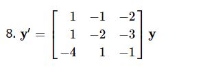 y′=⎣⎡11−4−1−21−2−3−1⎦⎤y | Chegg.com