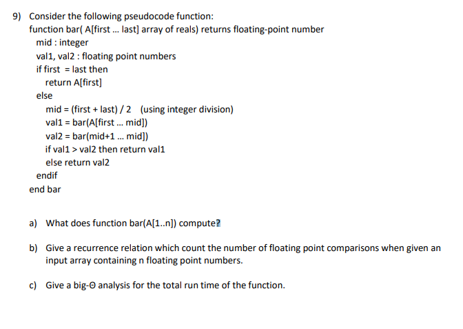 Solved 9 Consider The Following Pseudocode Function