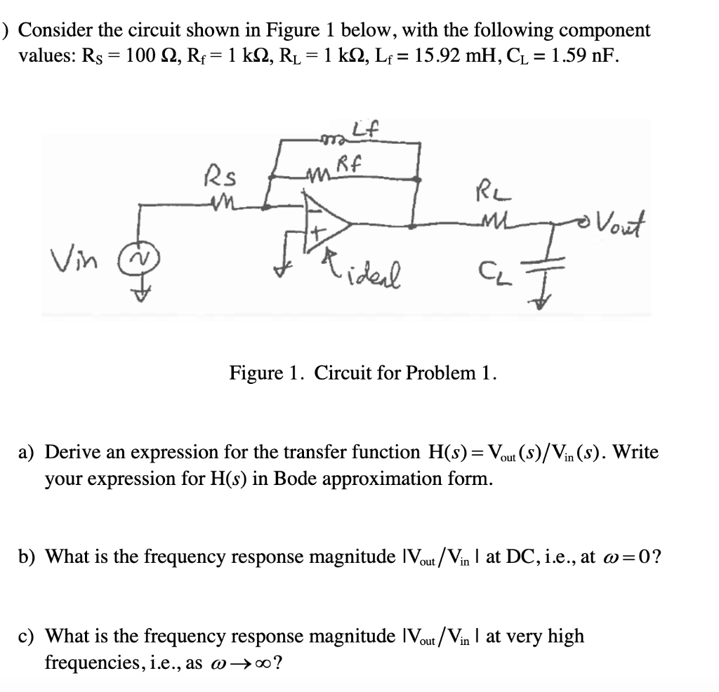 Solved ) Consider the circuit shown in Figure 1 below, with | Chegg.com