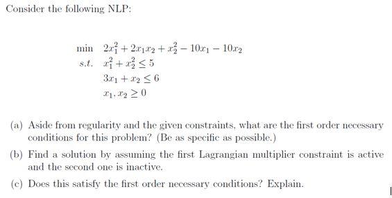 Solved Consider the following NLP: min s.t. | Chegg.com
