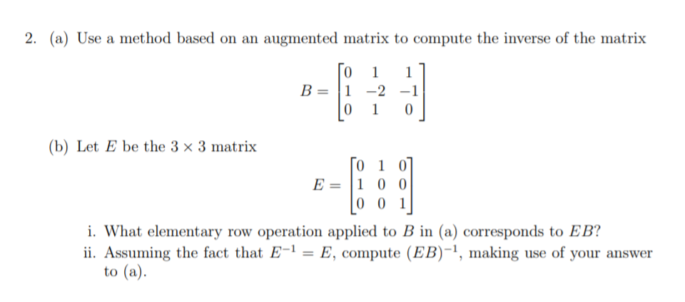 Solved 2. (a) Use a method based on an augmented matrix to | Chegg.com