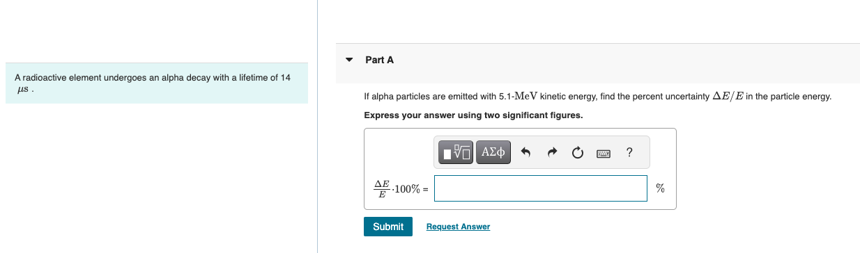Solved A radioactive element undergoes an alpha decay with a | Chegg.com
