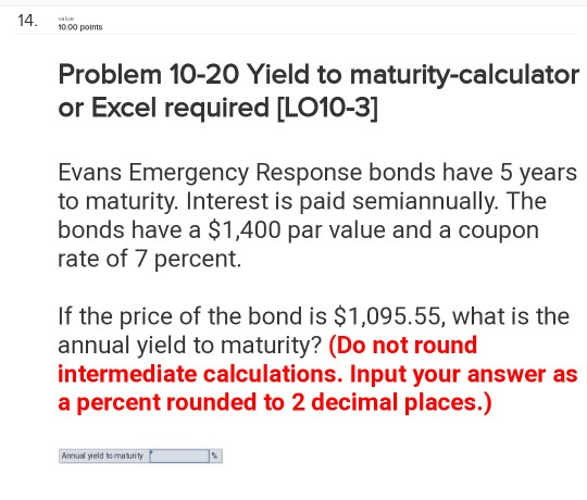 Solved 10.00 points Problem 10-20 Yield to | Chegg.com