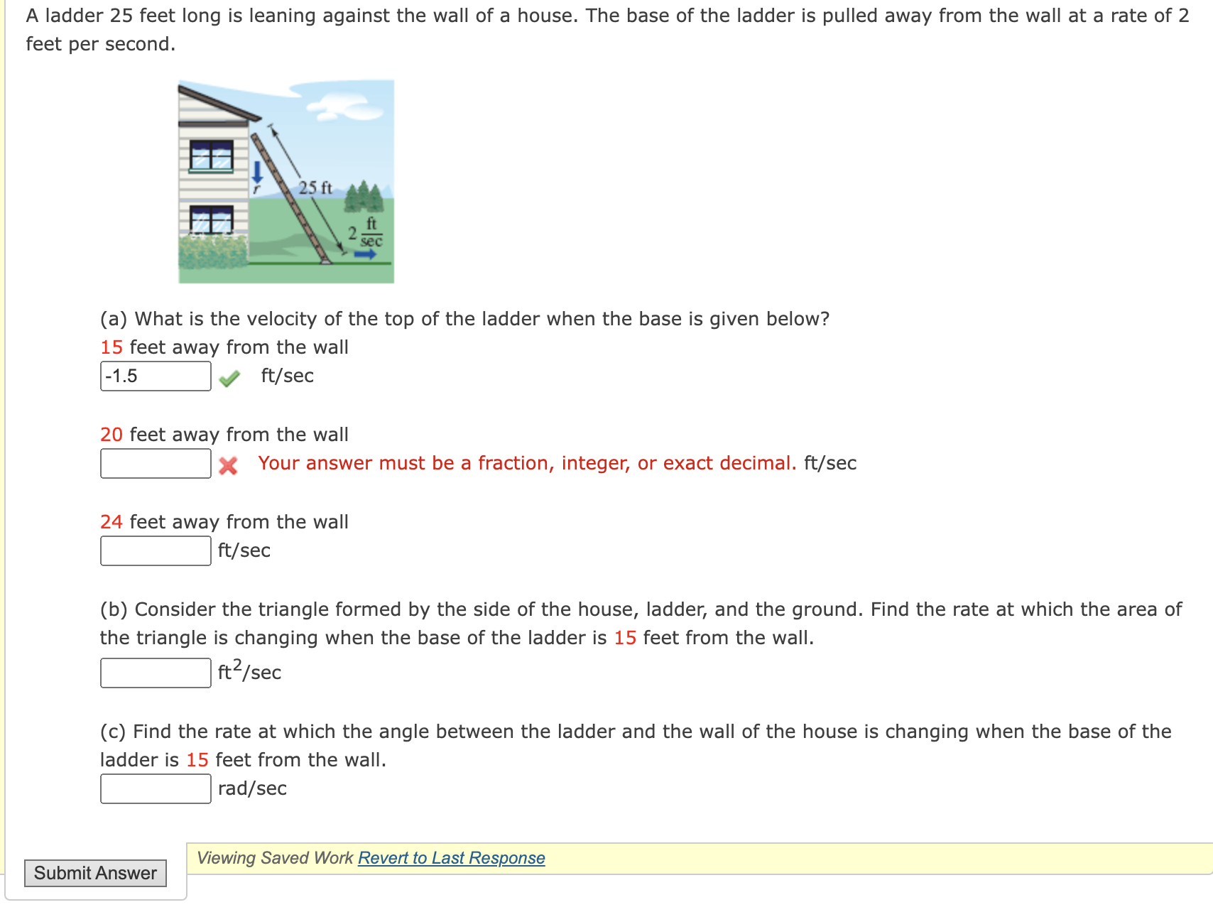 Solved A ladder 25 feet long is leaning against the wall of | Chegg.com
