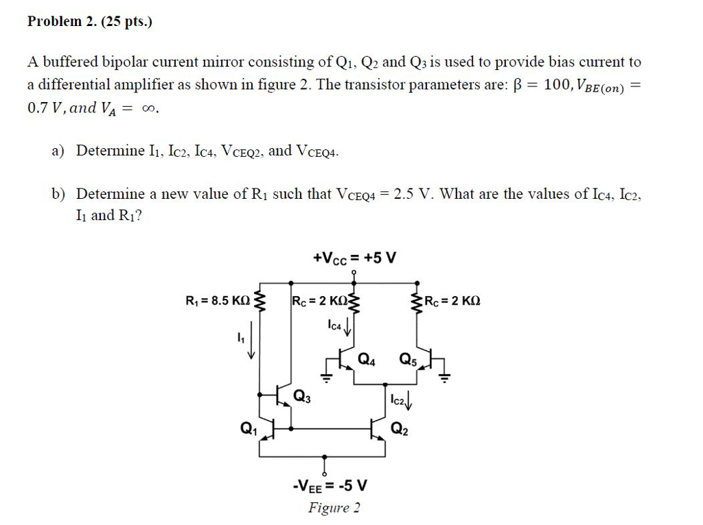 Solved Problem 2. (25 pts.) A buffered bipolar current | Chegg.com