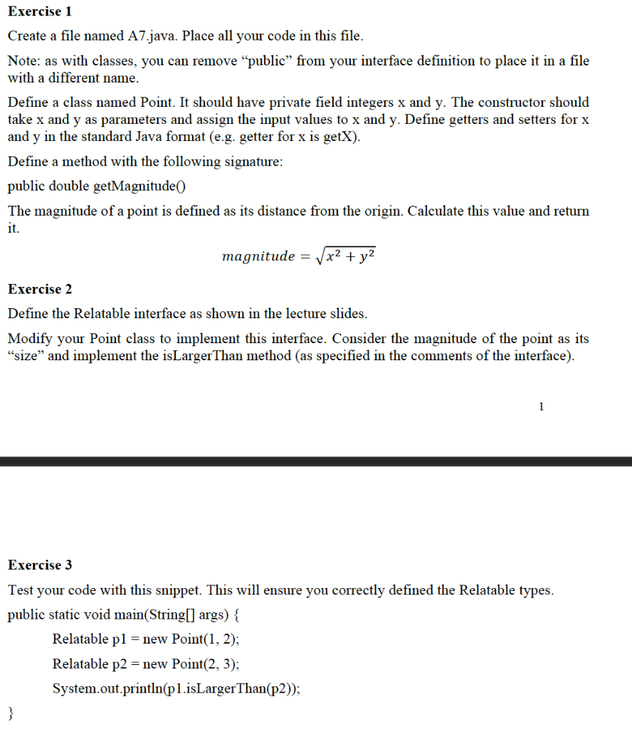 Solved Exercise 1 Create a file named A7.java. Place all | Chegg.com