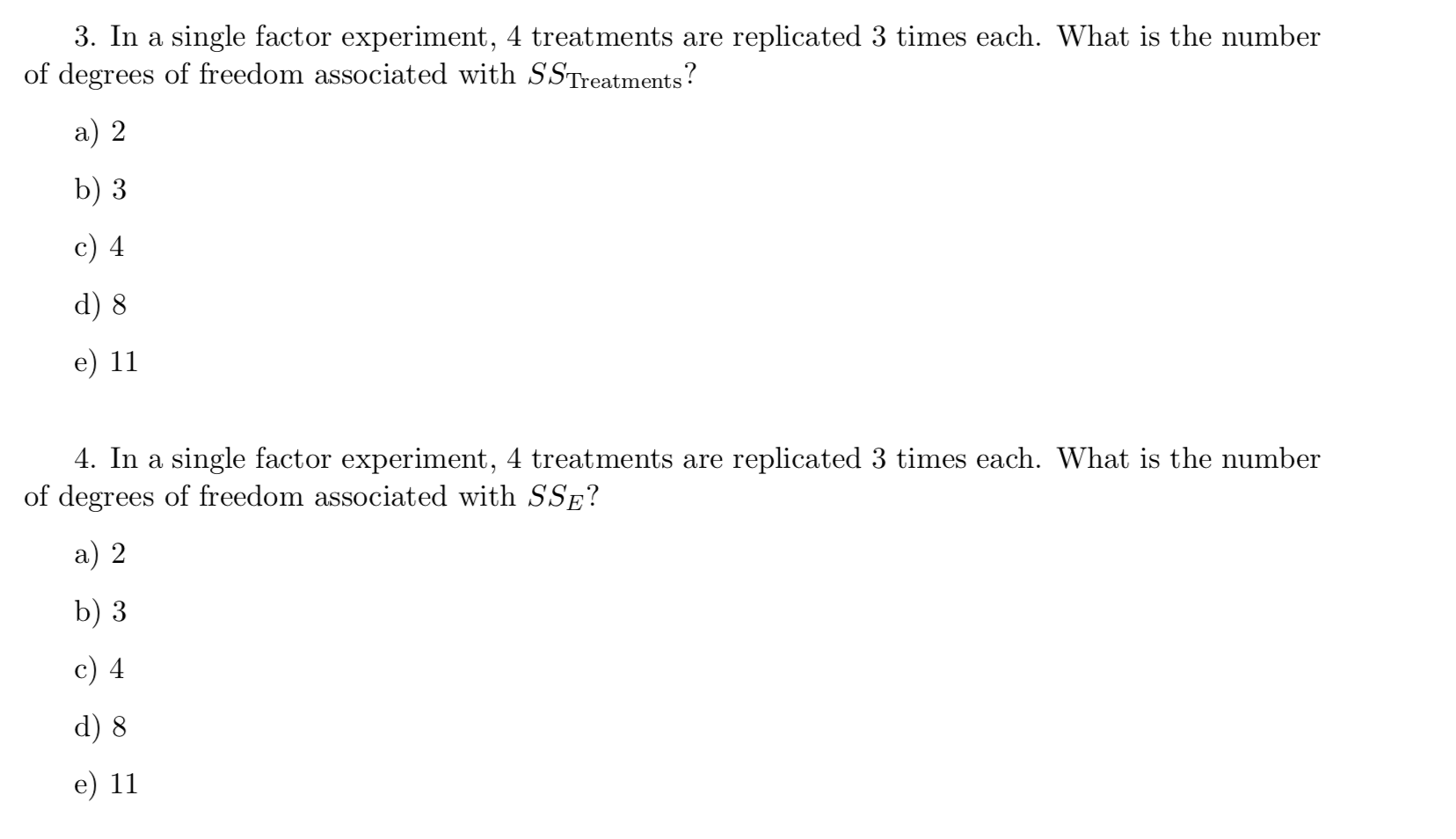 Solved 3. In a single factor experiment, 4 treatments are | Chegg.com