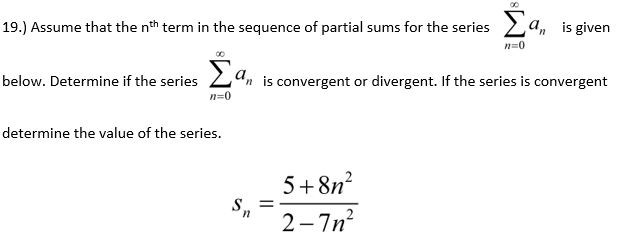Solved 19.) Assume that the nth term in the sequence of | Chegg.com