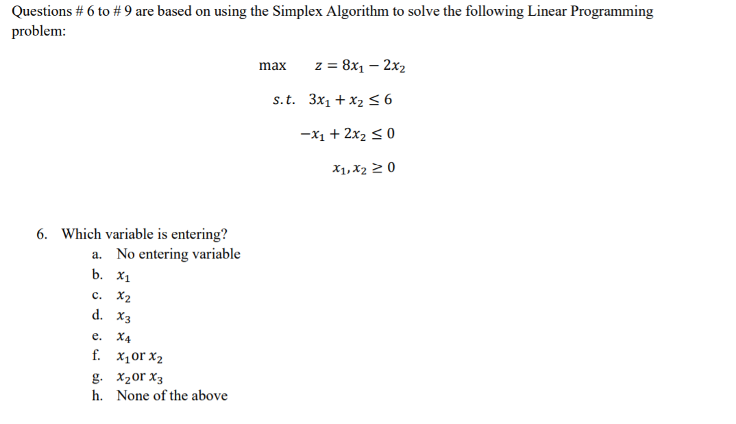 Solved Questions #6 to #9 are based on using the Simplex | Chegg.com