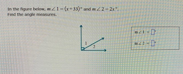 Solved In the figure below, mZ1=(x+33) and m2 = 2x Find the | Chegg.com