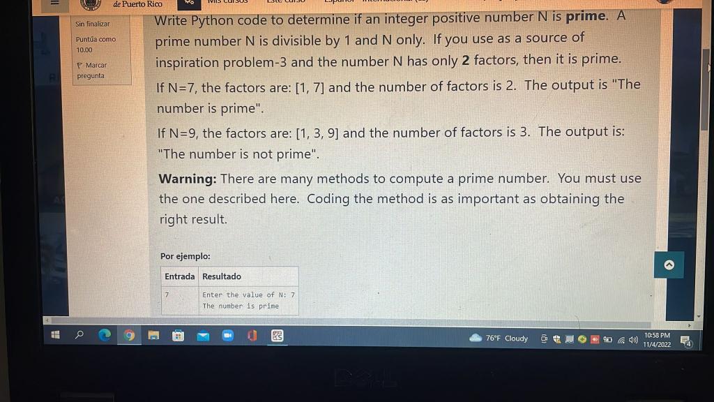 Solved Write Python code to determine if a positive integer | Chegg.com