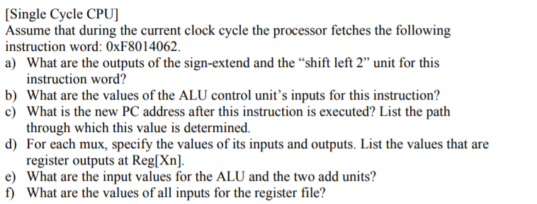 [Single Cycle CPU] Assume that during the current | Chegg.com