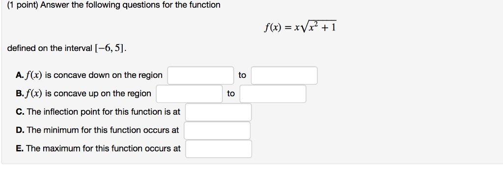 Solved (1 point) Consider the function f(x) = -6x2 + 6x - 4. | Chegg.com