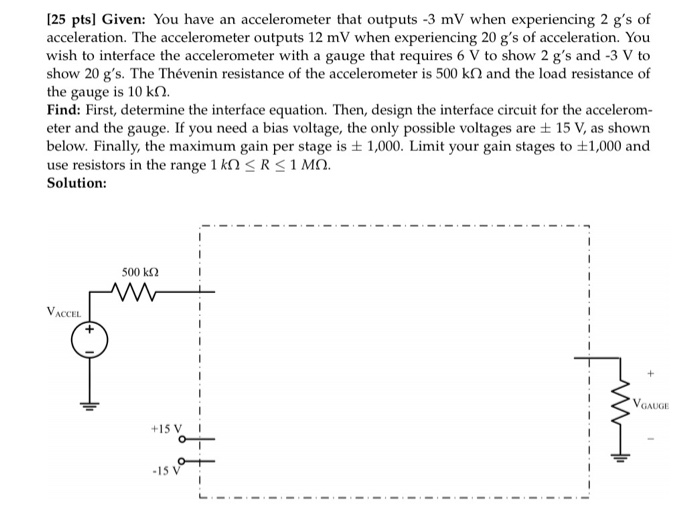 Solved [25 pts] Given: You have an accelerometer that | Chegg.com