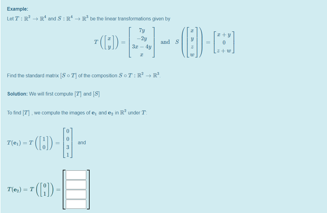 Solved Example: Let T : R2 + R4 and S: R4 → Rº be the linear | Chegg.com