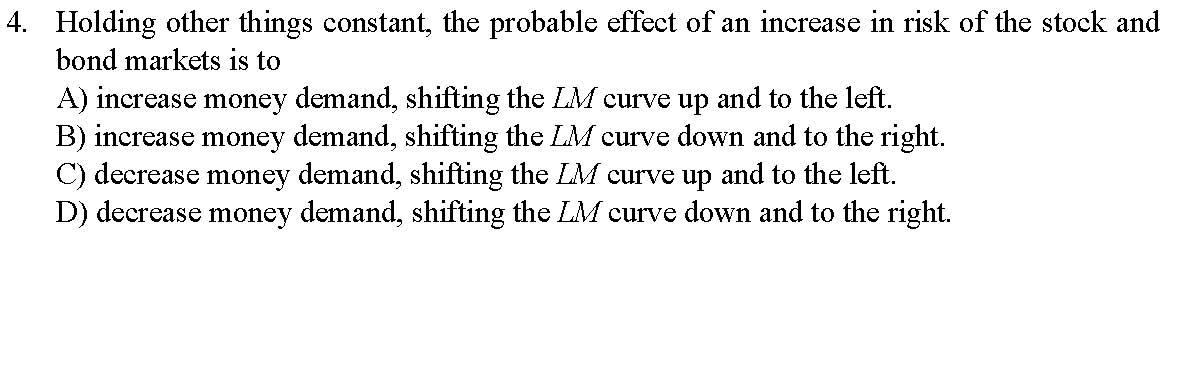 Solved 4. Holding other things constant, the probable effect | Chegg.com
