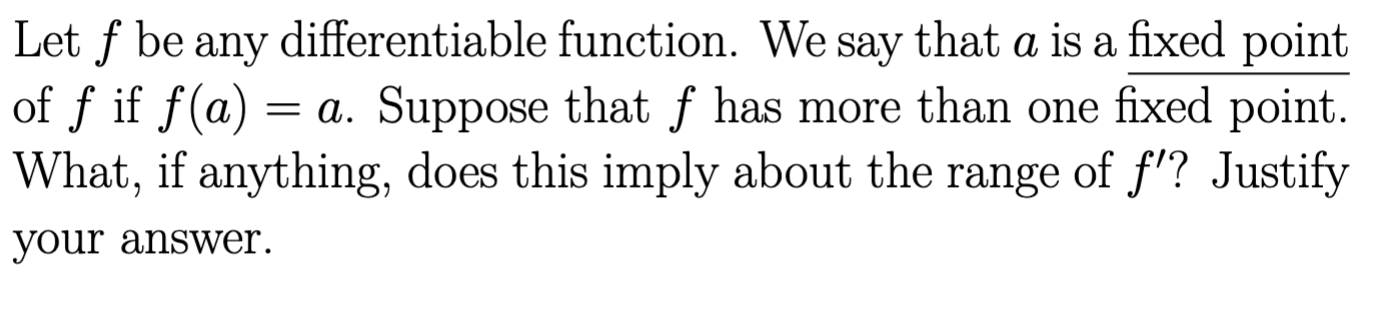 Solved Let f ﻿be any differentiable function. We say that a | Chegg.com